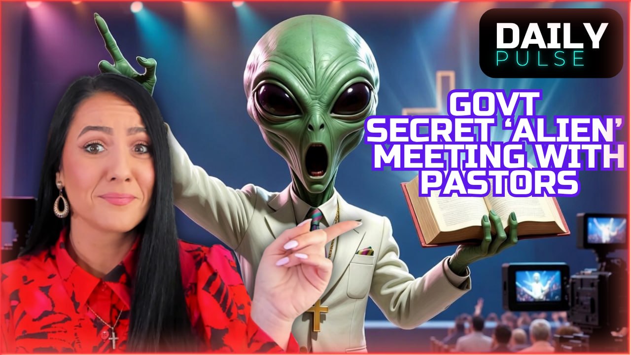 Govt. Held Secret ‘Alien Disclosure’ Meeting with Pastors | Daily Pulse ...